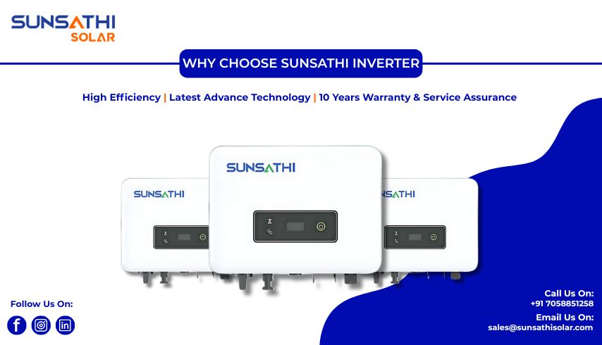 Why Choose Sunsathi Solar Inverter