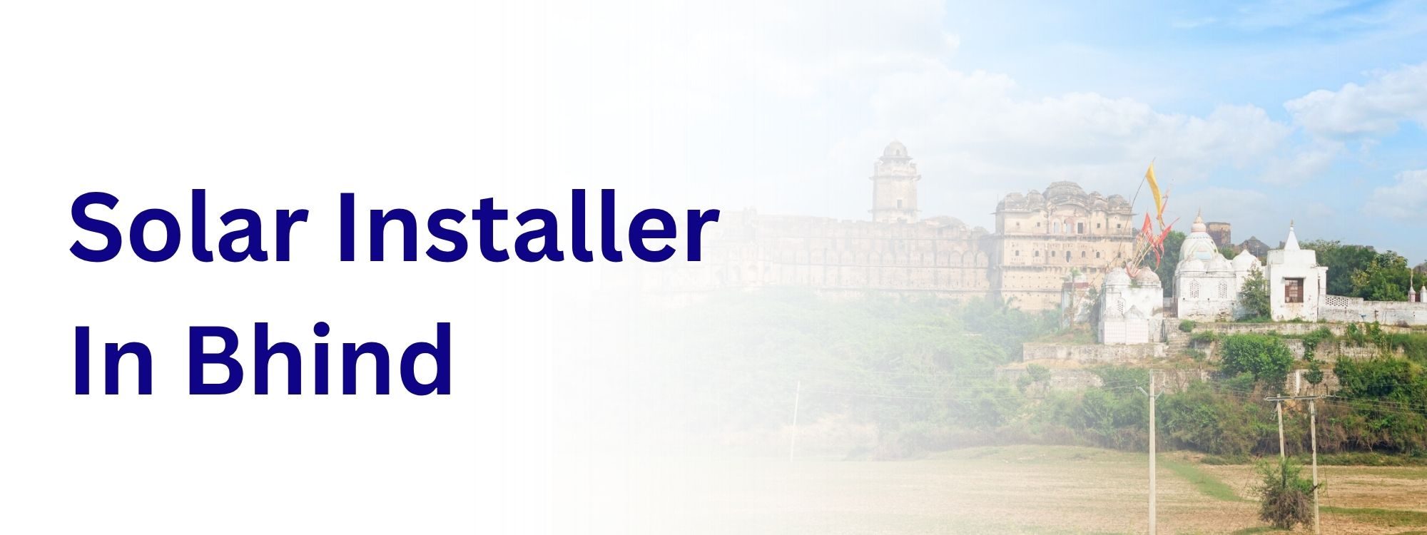 Solar Installer in Bhind