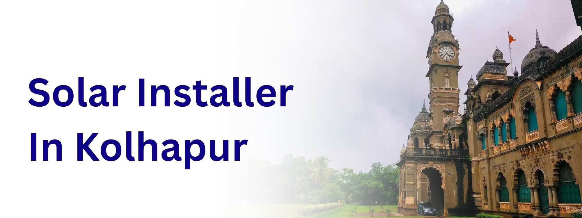 Solar Installer In Kolhapur